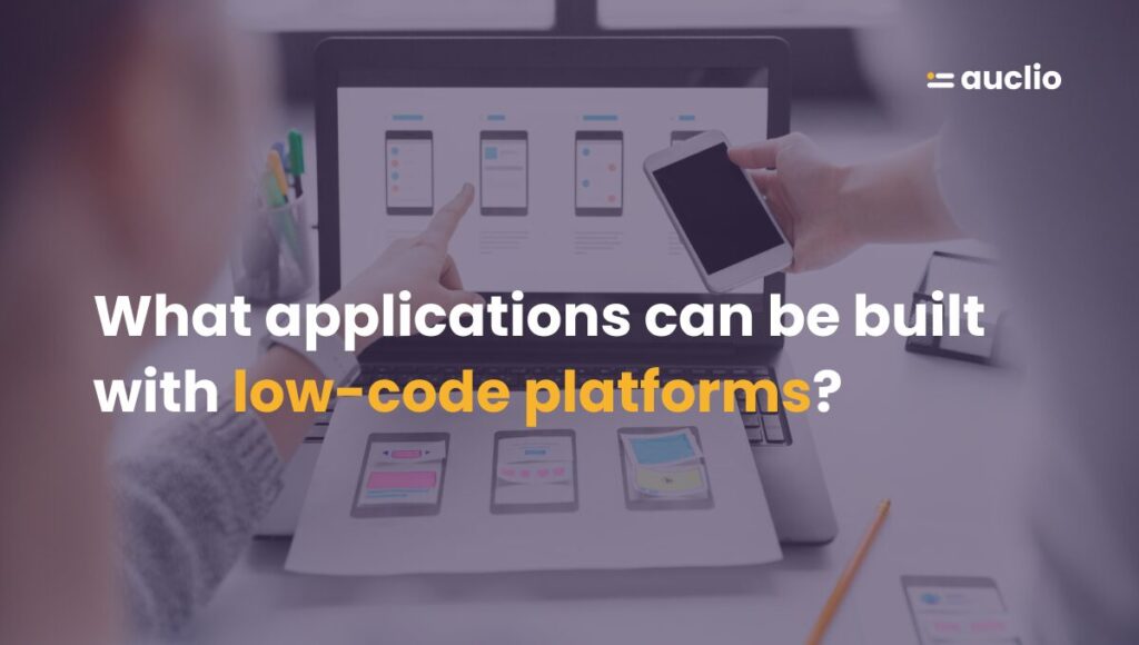 What applications can be built with low-code platforms?